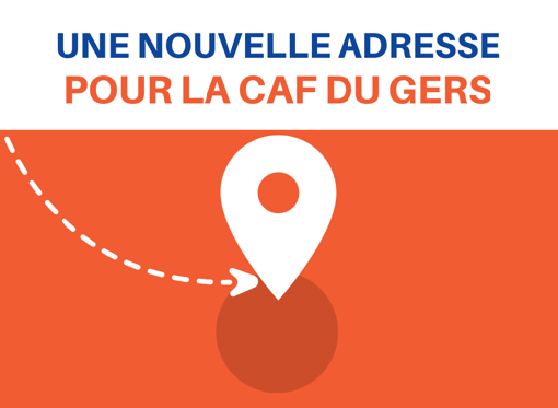CAF - Une nouvelle adresse pour l'accueil de la Caf